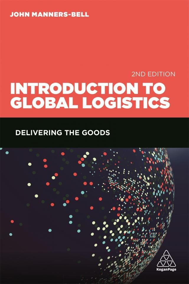 Introduction to Global Logistics | Kogan Page